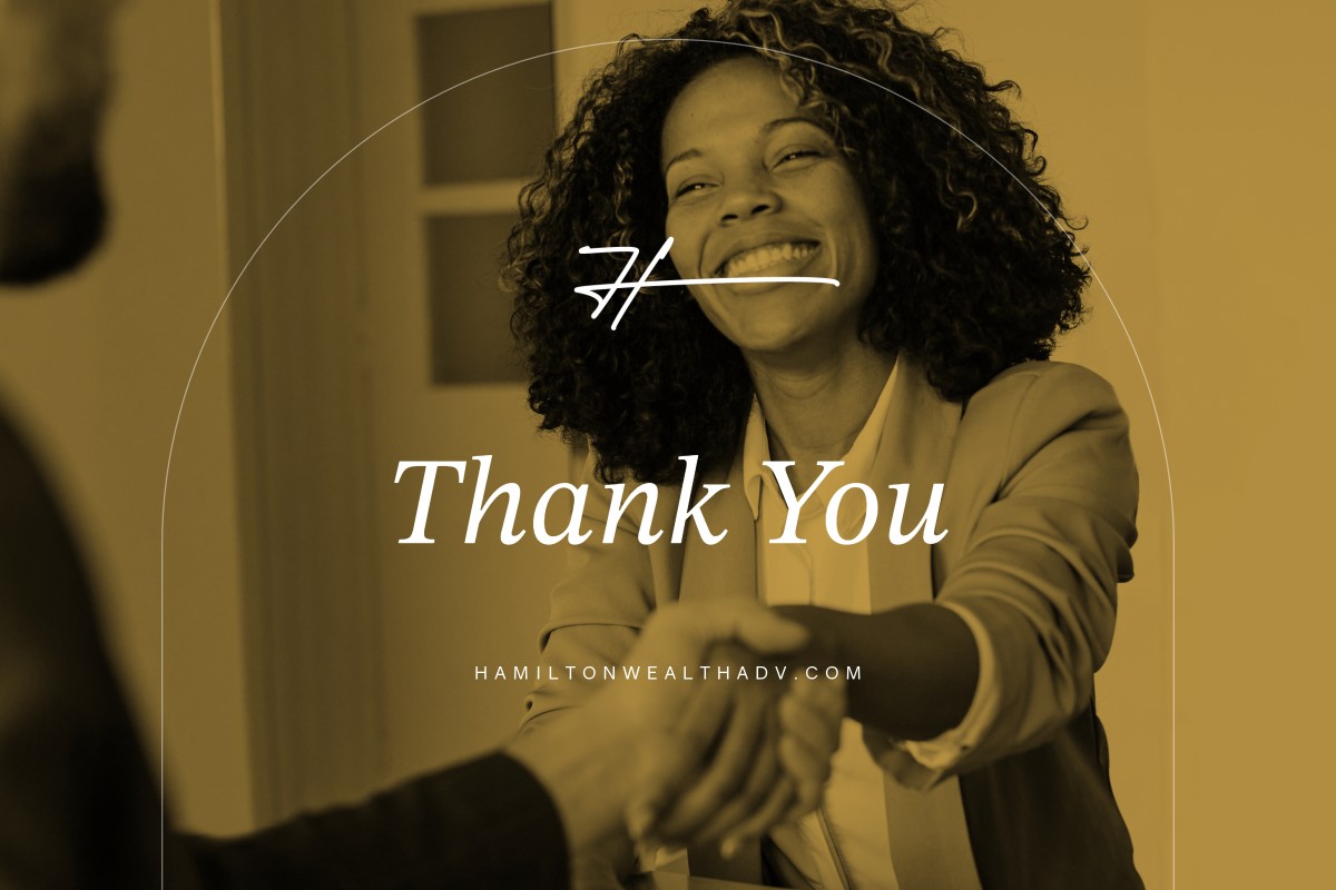 Thank You from Hamilton Wealth Advisors